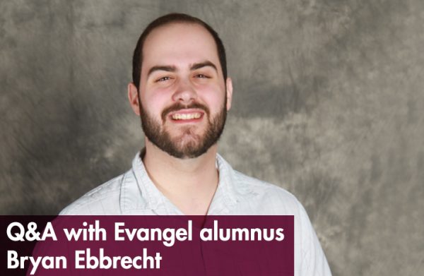 Evangel alumni perspective: Bryan Ebbrecht - Evangel University