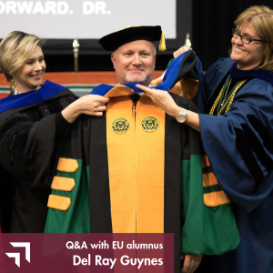 EU Alumni Perspective: Del Ray Guynes - Evangel University